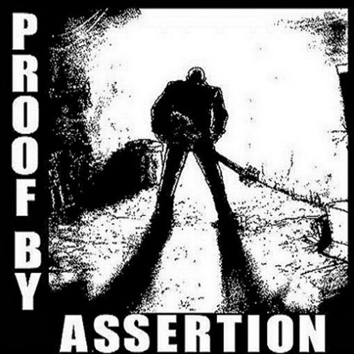 Proof By Assertion | Proof By Assertion | Human Remains Records
