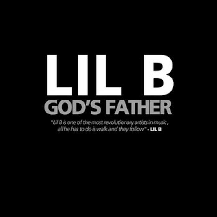 Gods Father Mixtape | Lil B