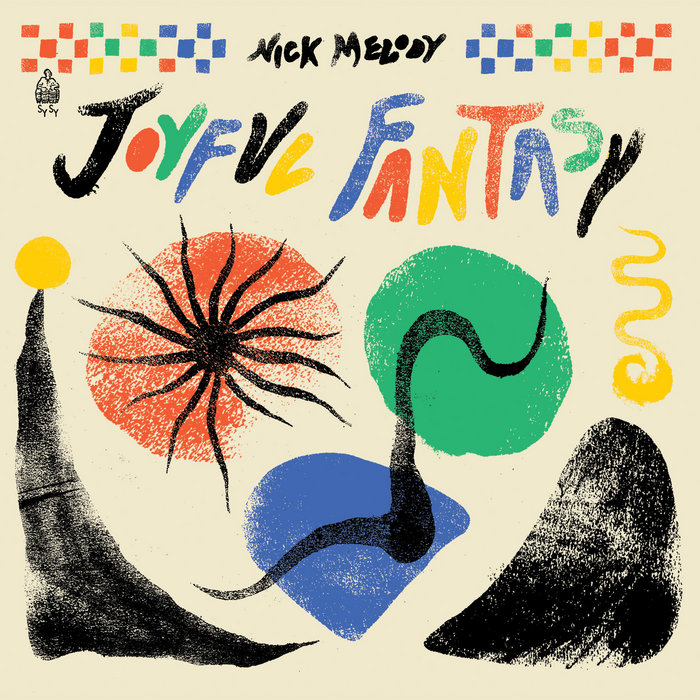 Joyful Fantasy | Nick Melody