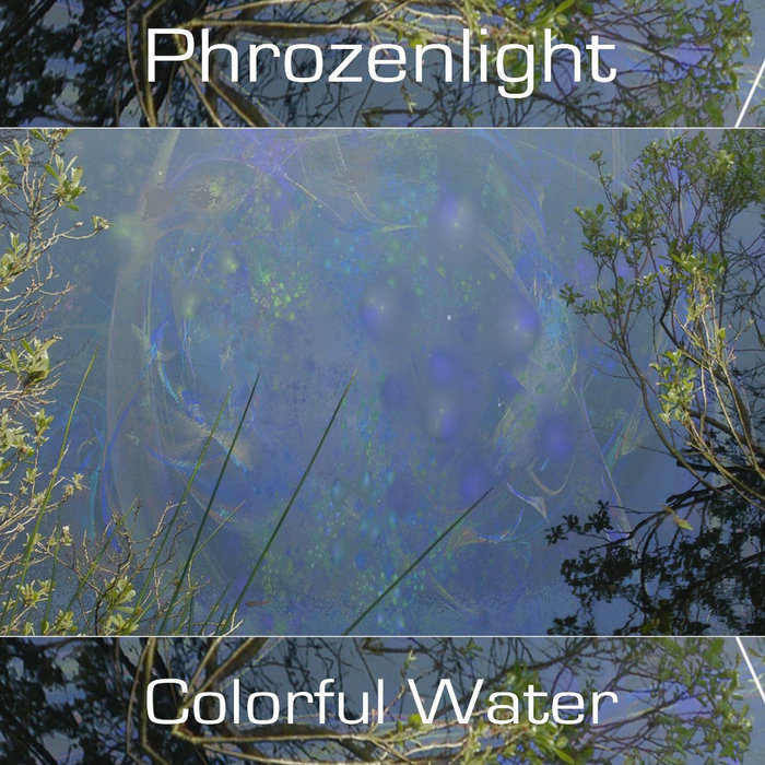 Colorful Water | Phrozenlight