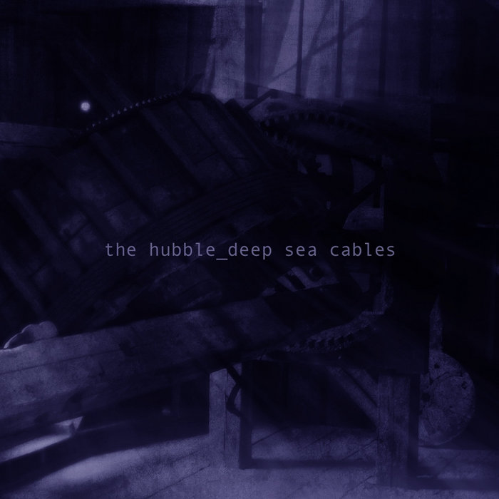 Deep Sea Cables | the hubble | Rural Music Projects