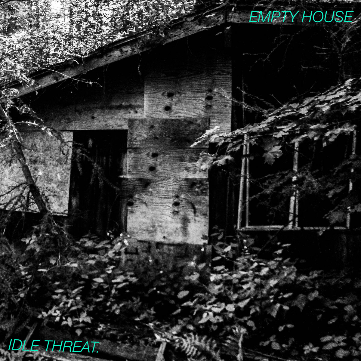 Empty House | idle threat