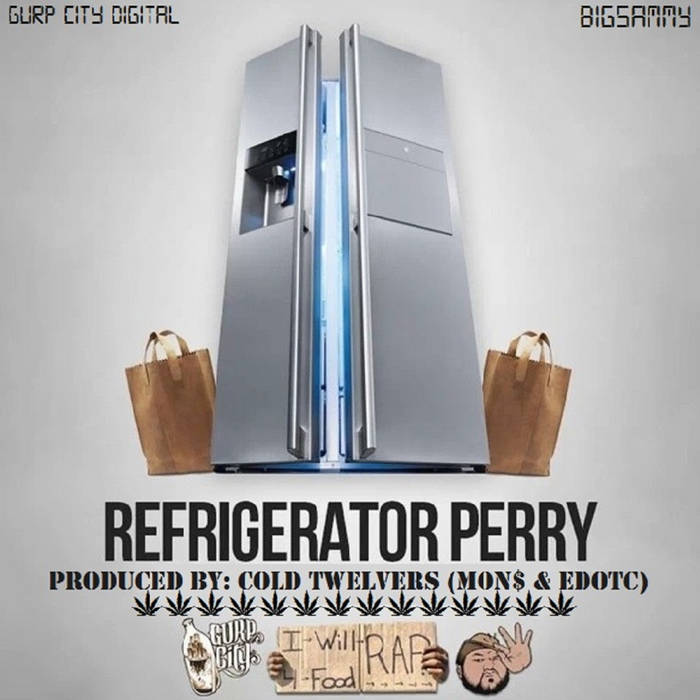 Refrigerator Perry | Big Sammy | GURP CITY