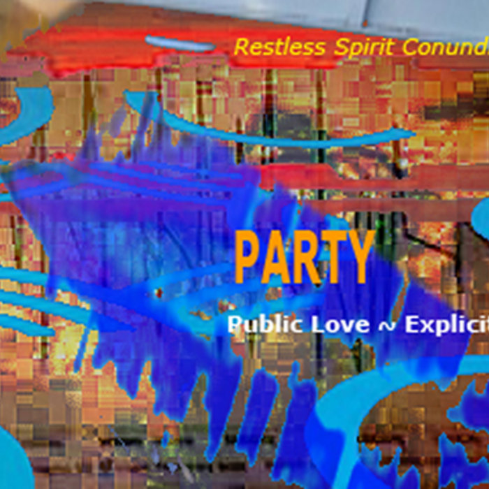 Public Love Explicit | Restless Spirit Conundrum | zero love hole