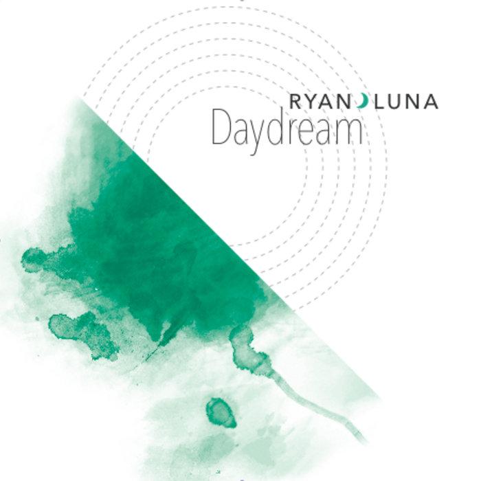 Daydream | Ryan Luna