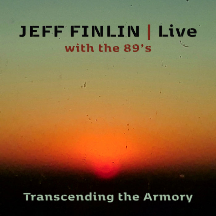 Jeff Finlin Live with the 89's | Jeff Finlin