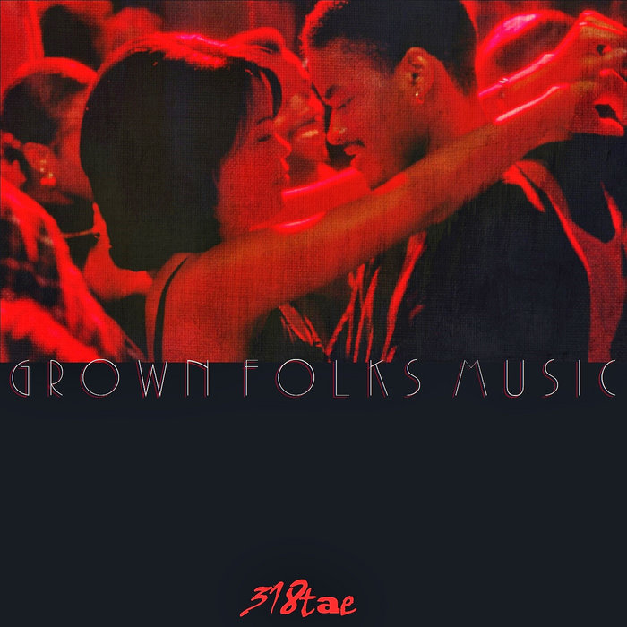 Grown Folks Music *90s | 318tae