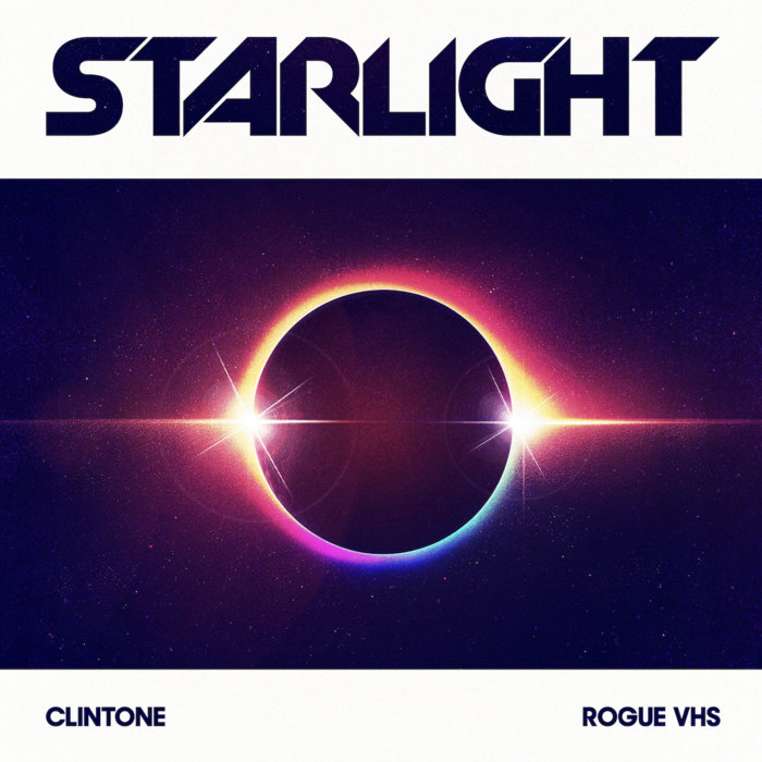 Starlight | Rogue VHS, ClinTone | Rogue VHS