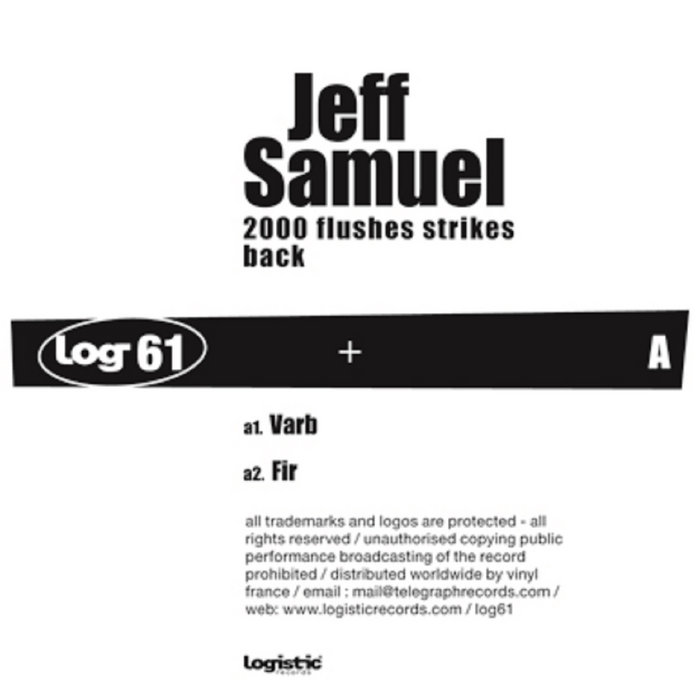 2000 Flushes Strikes Back | Jeff Samuel | Logistic records / Telegraph ...