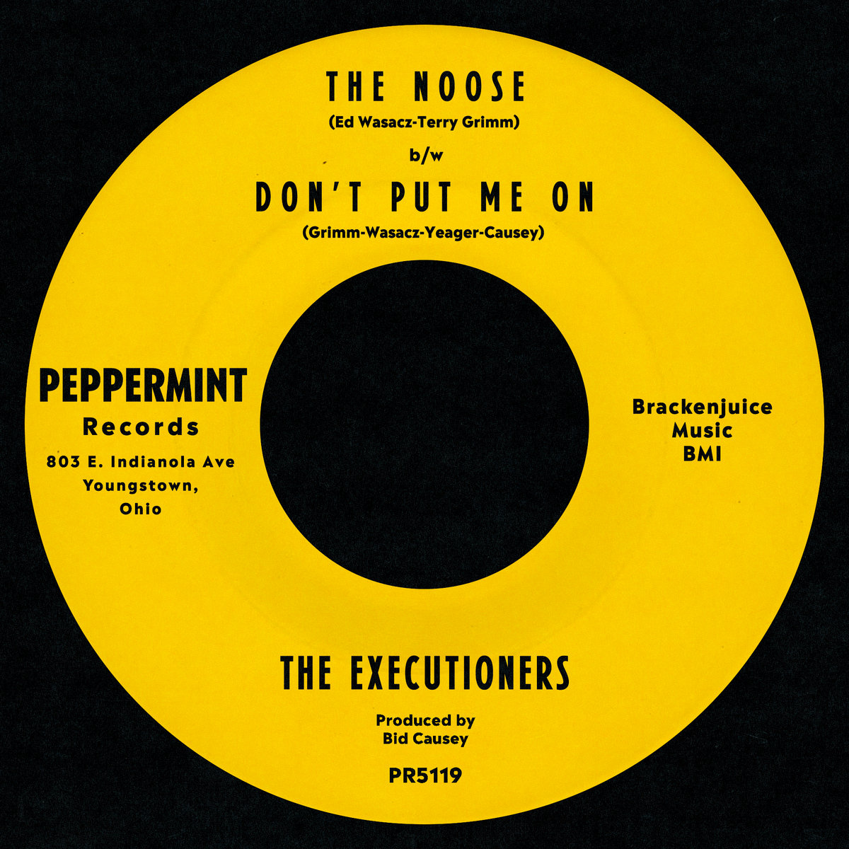 The Noose b/w Don't Put Me On | The Executioners | Peppermint Records