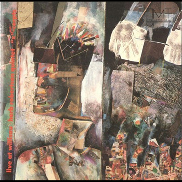 X Cerpts Live At Willisau | Herb Robertson Quintet