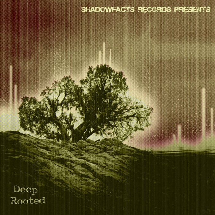 DeepRooted Ep | DeepRooted | ShadowFacts Records
