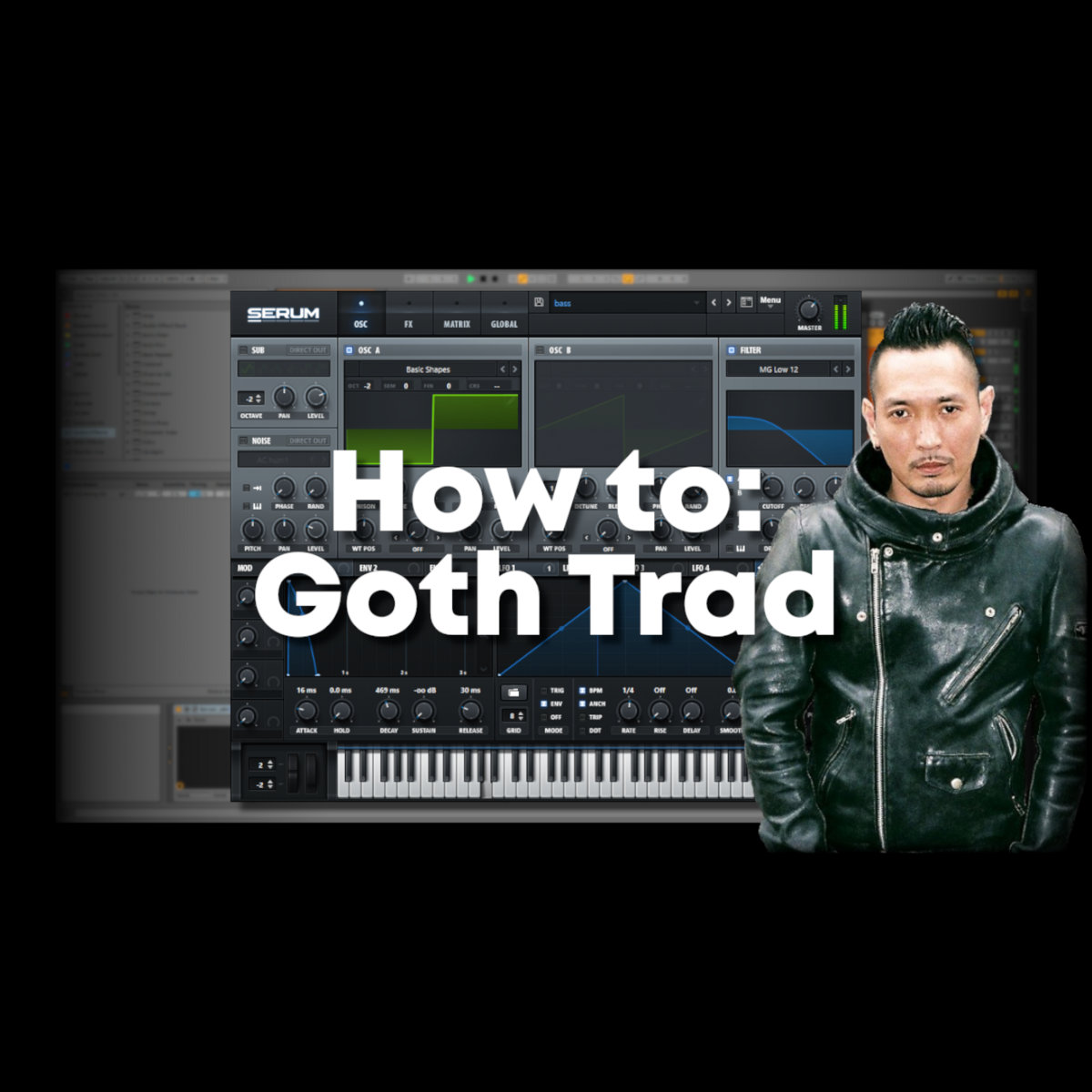 How to: Goth Trad (Project, Samples and Presets) | UK Bass Tutorials