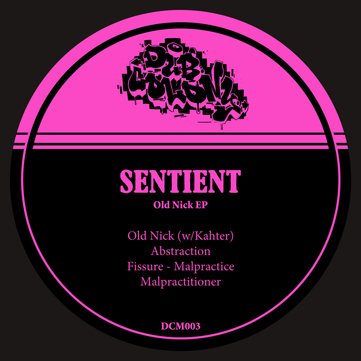 DCM003 - Sentient feat. Kahter - Old Nick EP | Sentient / Kater ...
