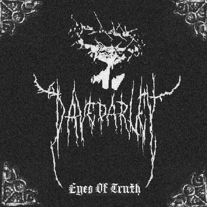 EYES OF TRUTH | DAVE PARLEY
