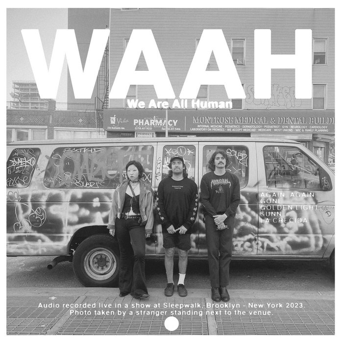 WAAH LIVE @SLEEPWALK NYC 9/16/23 | WAAH ~ We Are Human