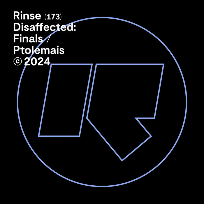 Disaffected - Finals / Ptolemais | Disaffected | Rinse