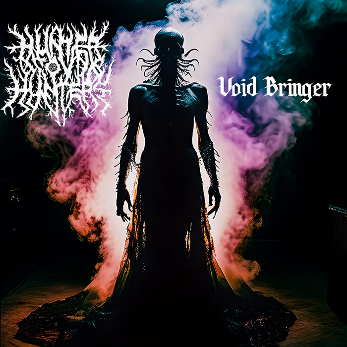 Void Bringer | Hunter Ov Hunters