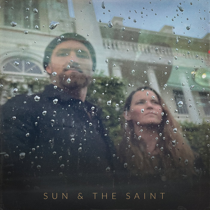 Sun & The Saint | Sun & The Saint