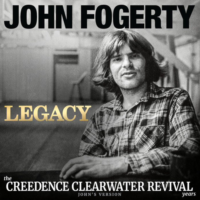 Legacy: the Creedence Clearwater Revival years (John’s Version) | John ...