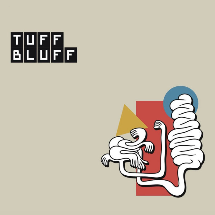 Tuff Bluff | Tuff Bluff | Motorcycle Potluck Records