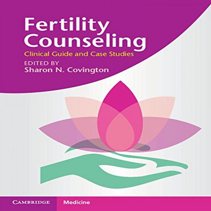 [View] [EBOOK EPUB KINDLE PDF] Fertility Counseling: Clinical Guide and ...