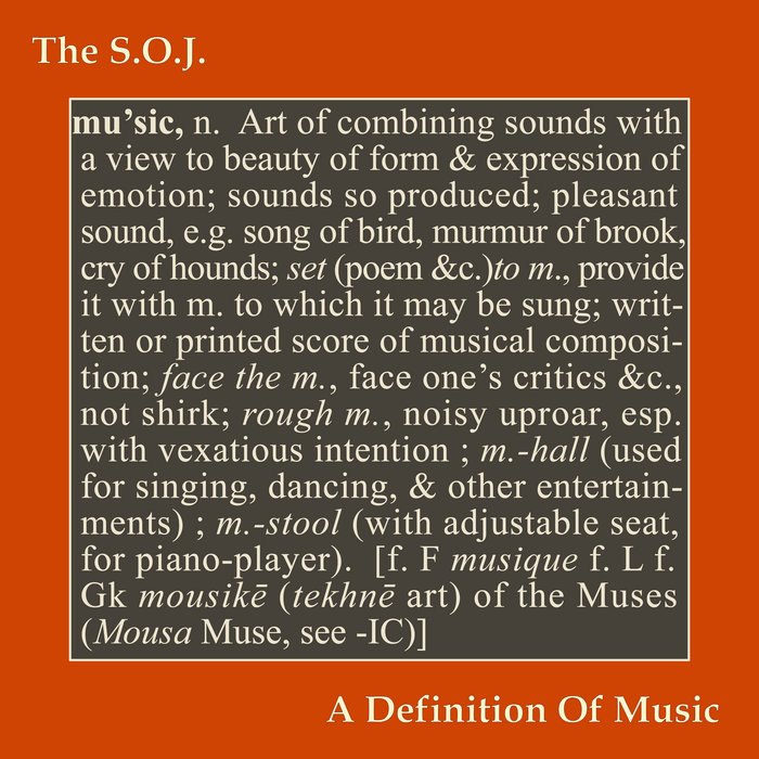 A Definition Of Music | The S.O.J.