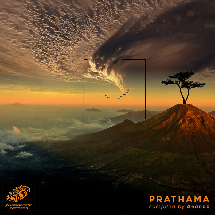 PRATHAMA compiled by Ananda | Various Artists | Fusioncraft Records