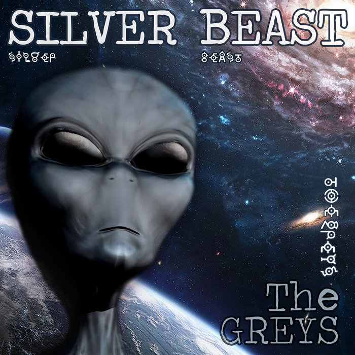 The Greys | Silver Beast