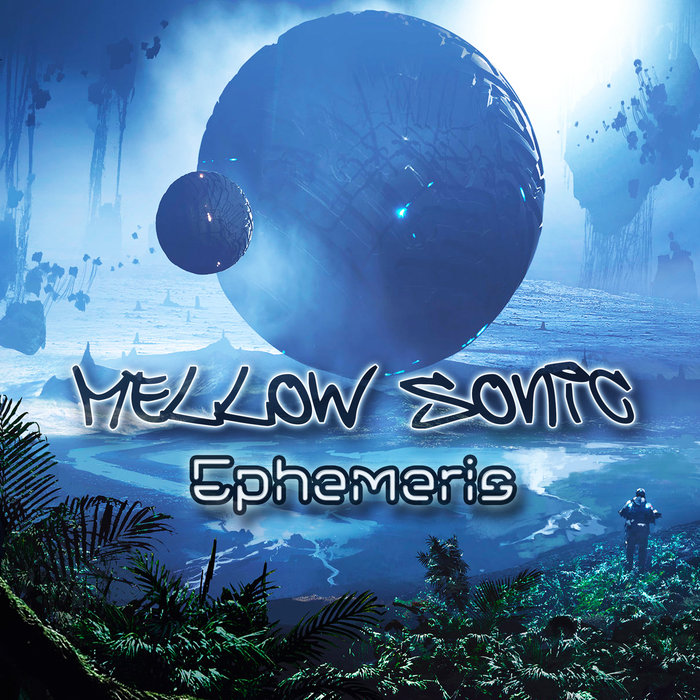 Ephemeris | Mellow Sonic