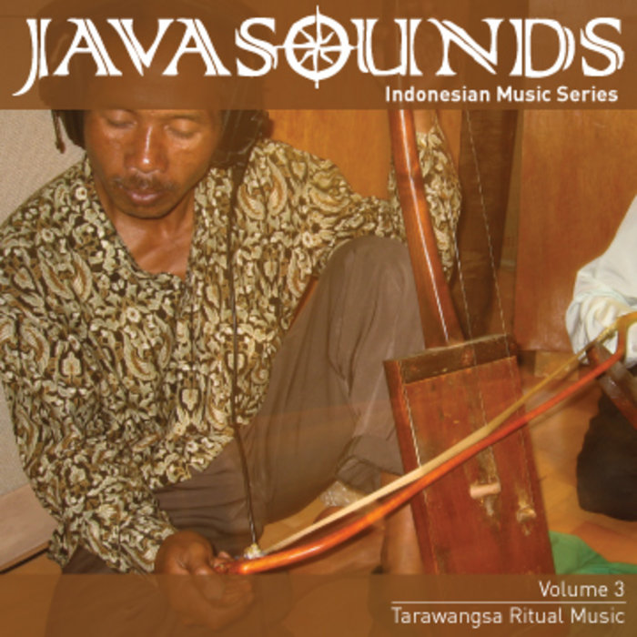 Vol. 3 Tarawangsa Ritual Music | Javasounds