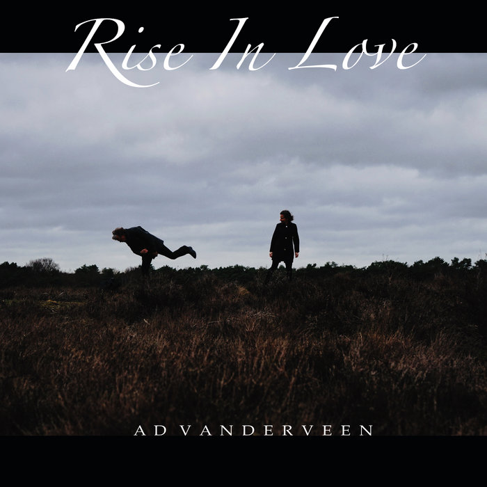 Rise In Love | Ad Vanderveen