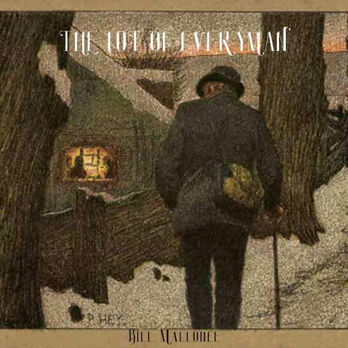 THE LOT OF EVERYMAN | Bill Mallonee