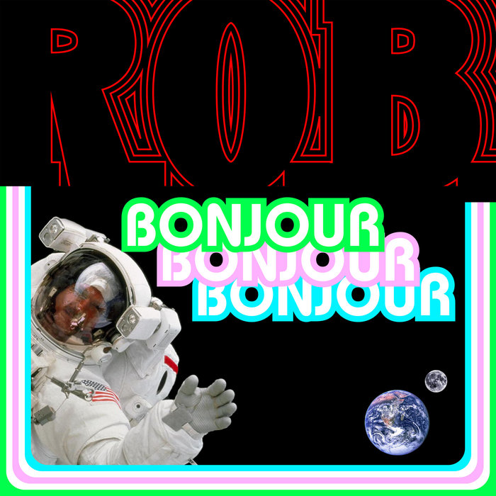 Bonjour | R.O.B.