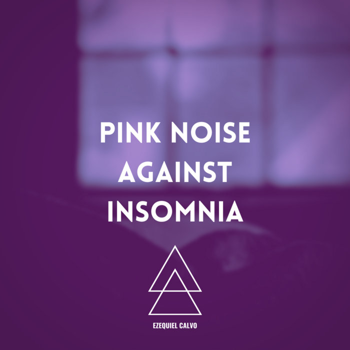 Pink noise against insomnia | Frecuencias Sanadoras & Ezequiel Calvo