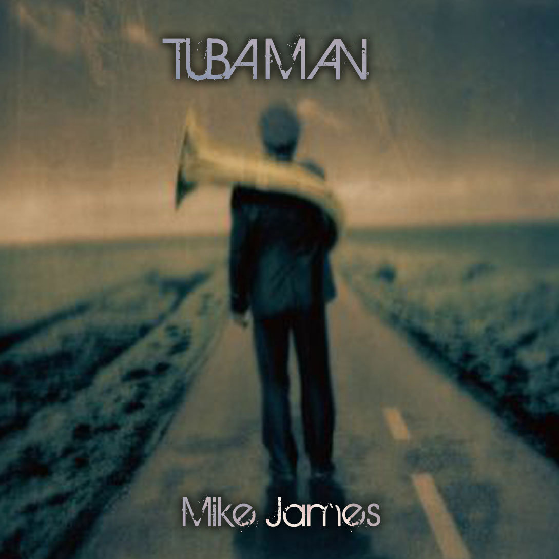 Tuba Man | Mike James