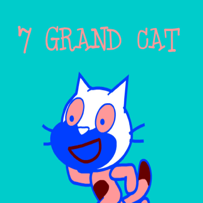 7 GRAND CAT Vol. 2 | Too Many To Count | Scratch's High Quality Rips