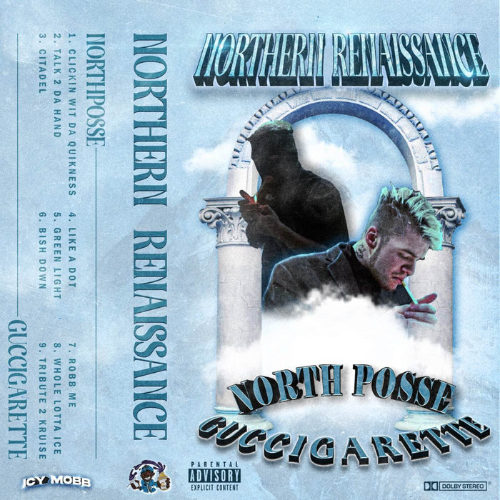 NORTHERN RENAISSANCE (GUCCIGARETTE X NORTH POSSE) | GUCCIGARETTE