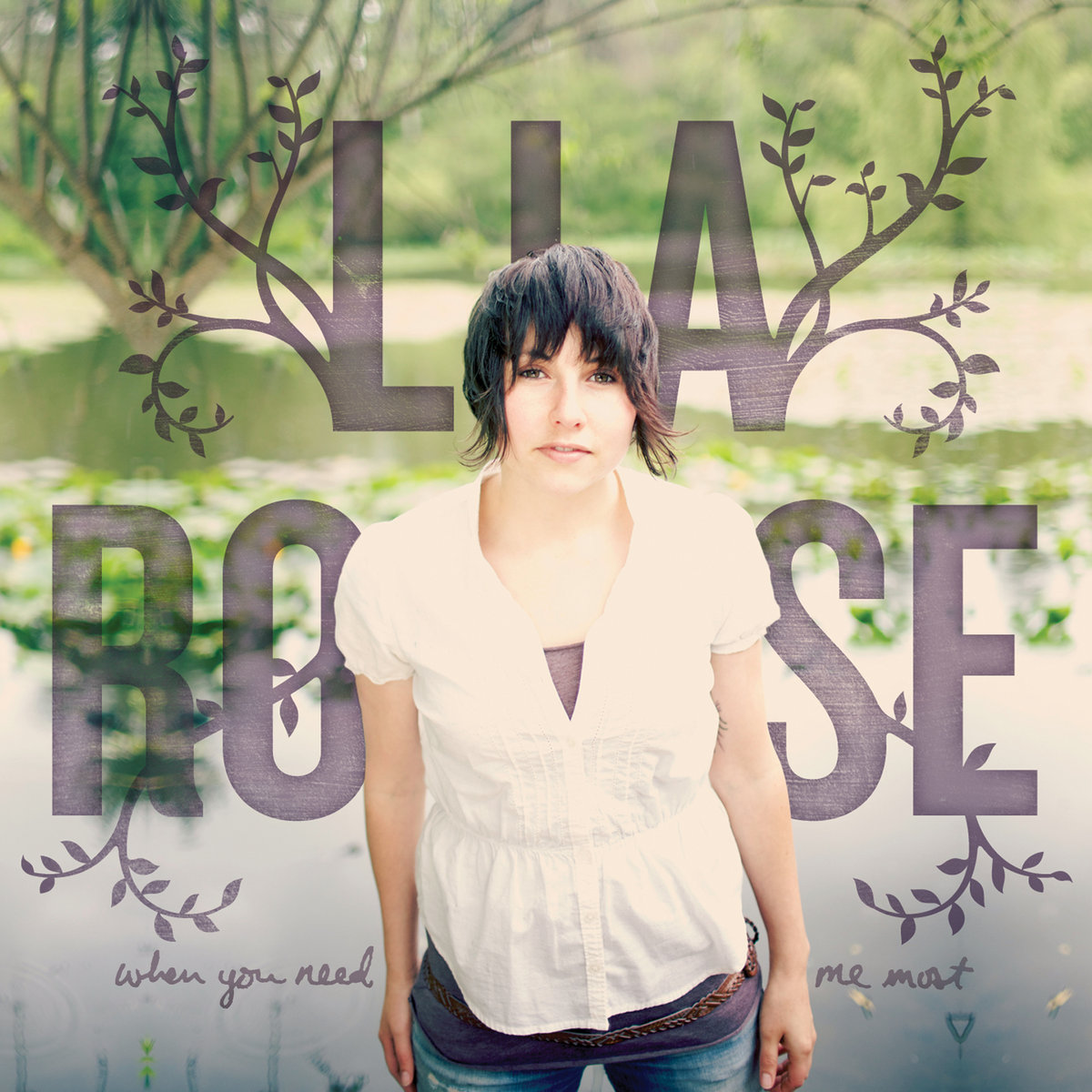 When You Need Me Most | Lia Rose