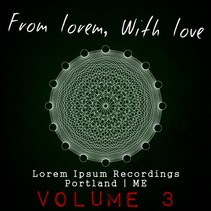 From Lorem, With Love (Volume 3) | Various | Lorem Ipsum Recordings