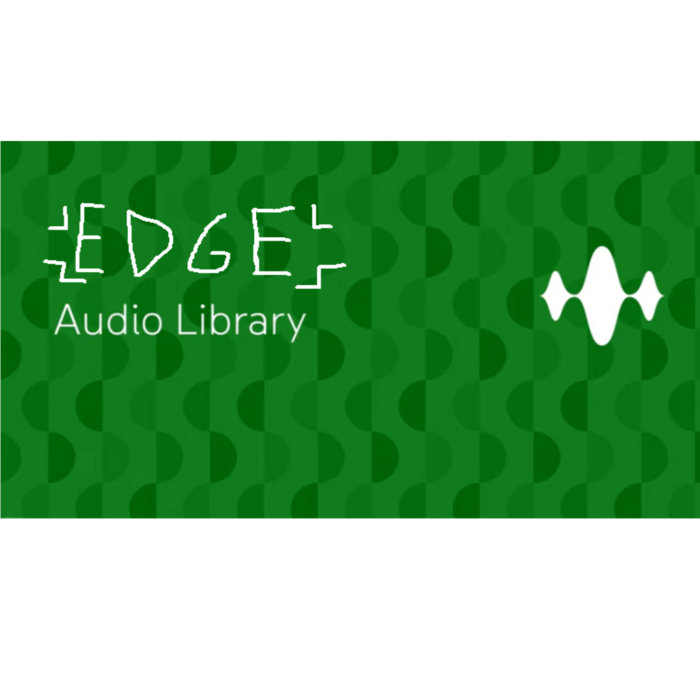 Edge Audio Library | Edge | Record Records