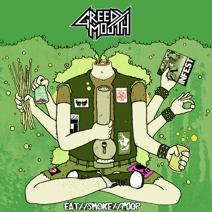 Eat//Smoke//Poop | Greedy Mouth | Grindcore Karaoke