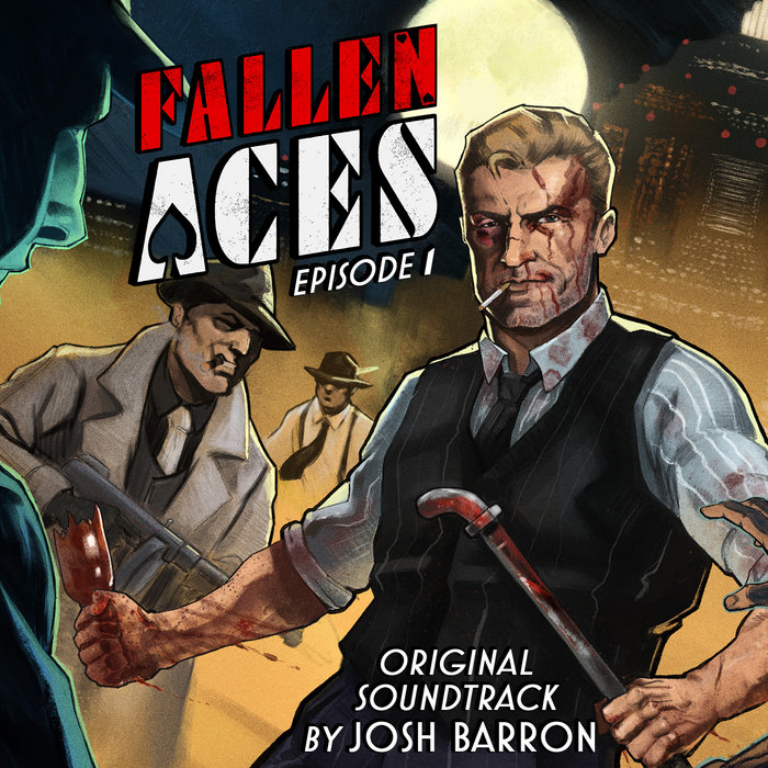 Fallen Aces: Episode 1 (Original Soundtrack) | Josh Barron