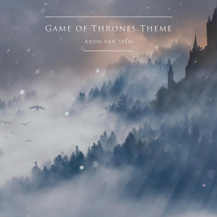 Game of Thrones Theme | Aron van Selm
