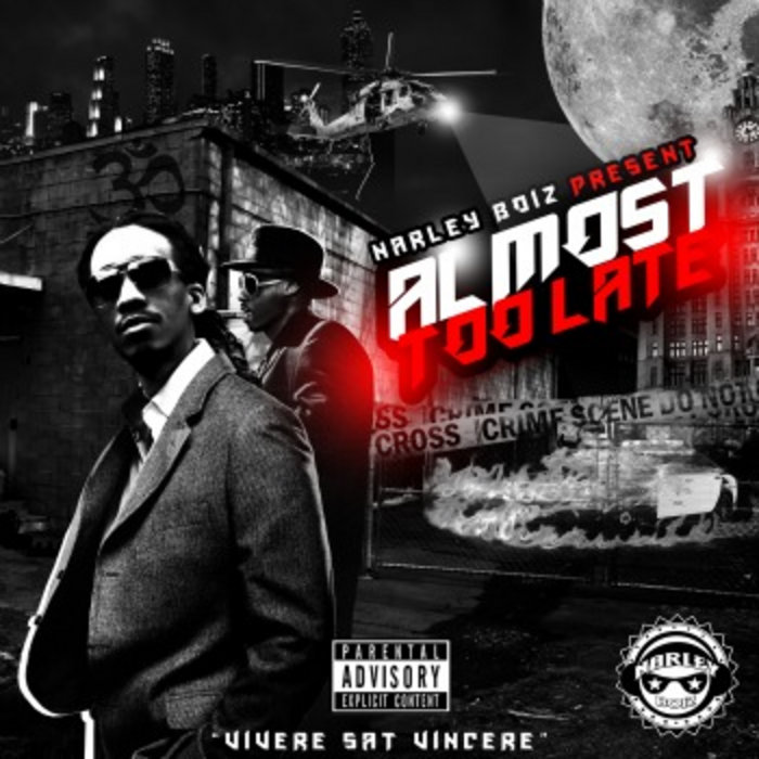 Almost Too Late | Narley Boiz