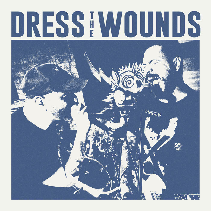 Dress The Wounds | Dress The Wounds