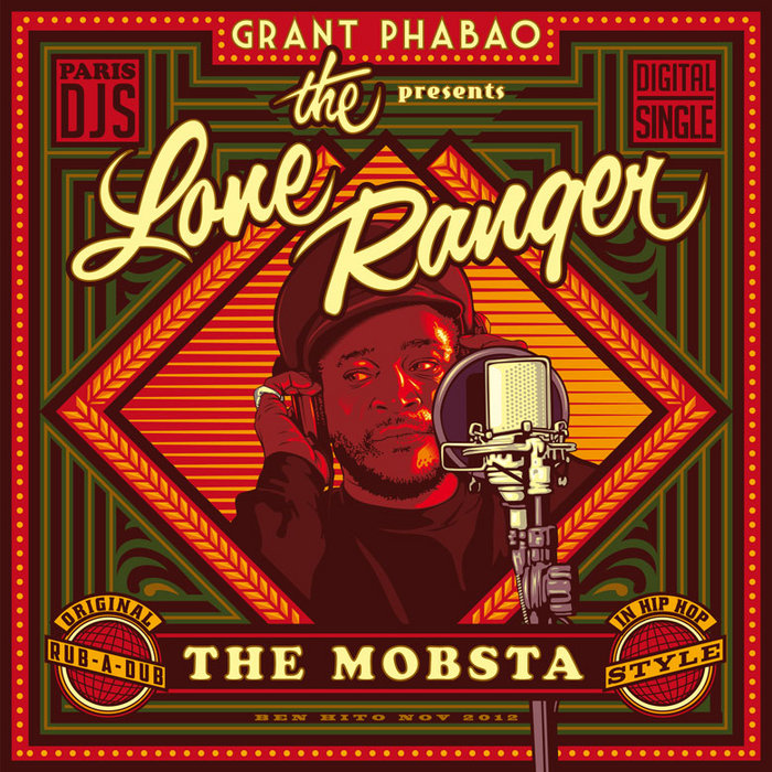 The Mobsta | Grant Phabao & The Lone Ranger | Paris DJs
