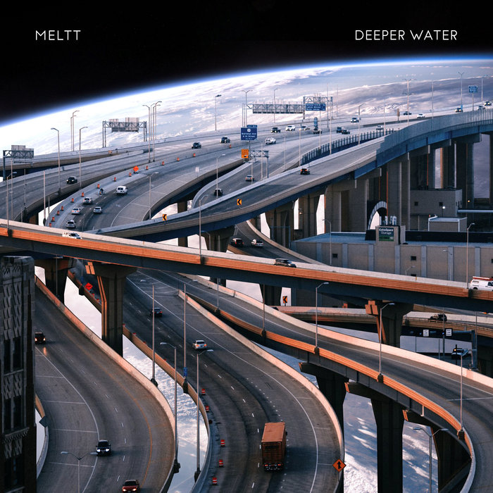 Deeper Water | Meltt