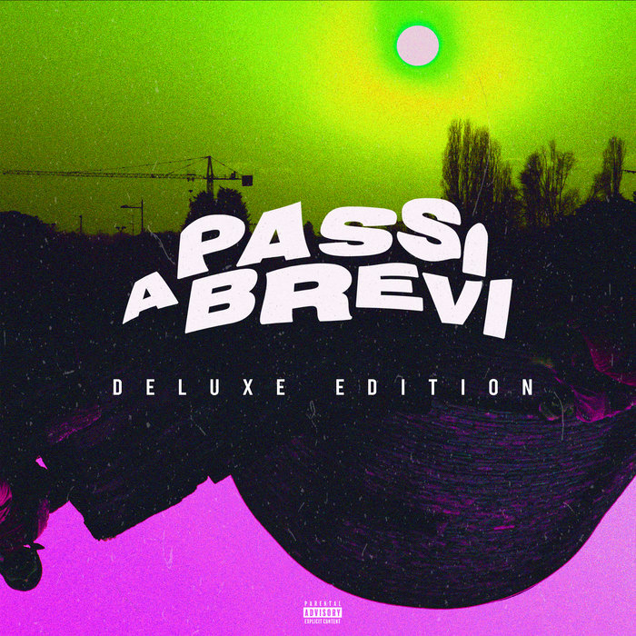 A Passi Brevi - Deluxe Edition | Fede Rich Goat, Petok | Futur Feudi