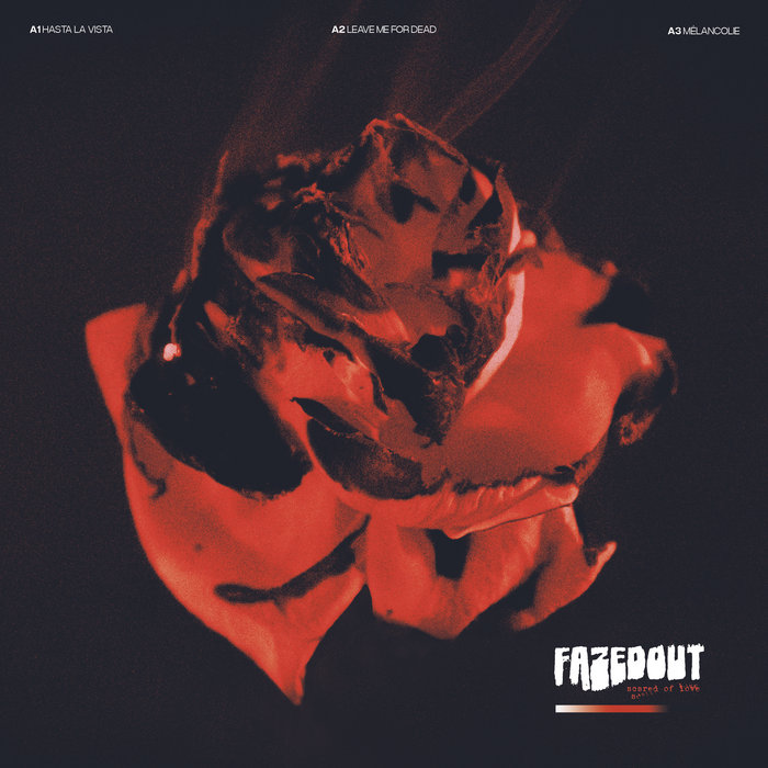 Scared of Love | Fazed Out